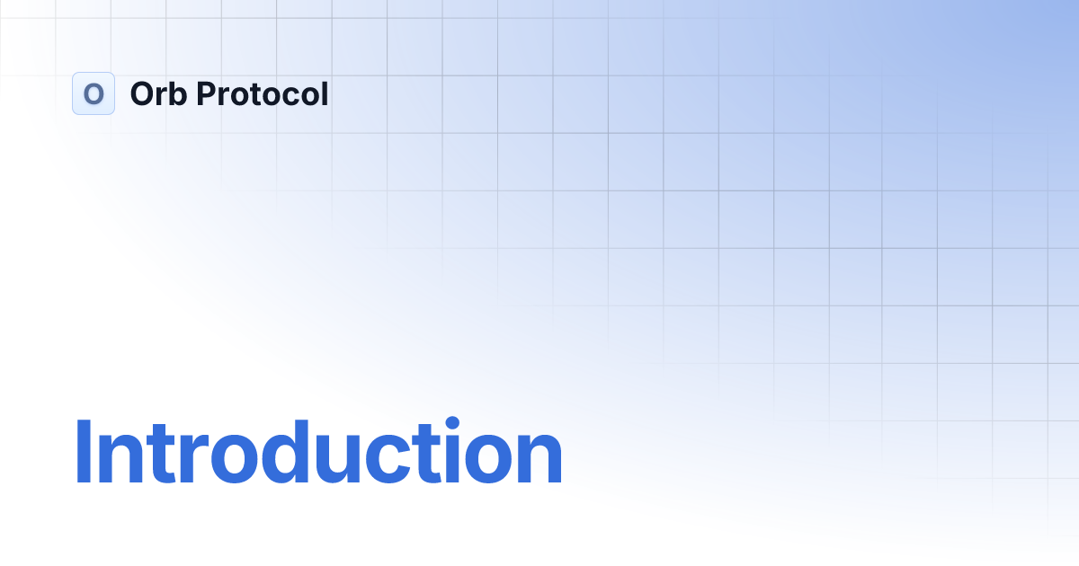 Introduction | Orb Protocol